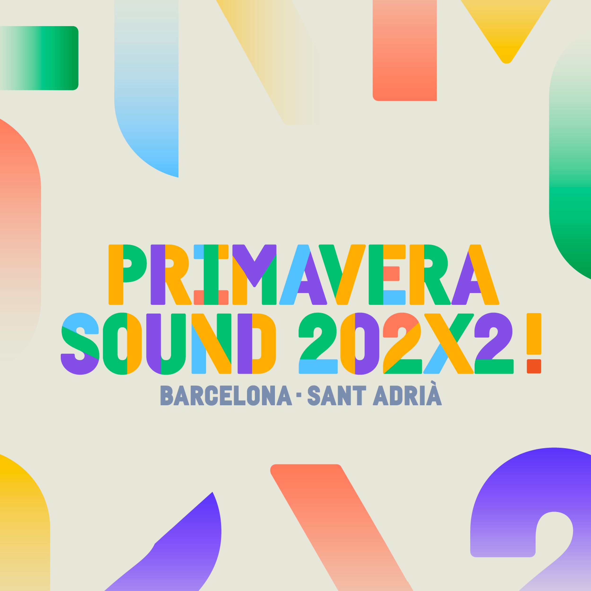 Primavera Sound 2022 Barcelona-Sant Adrià will run for two weekends to ...