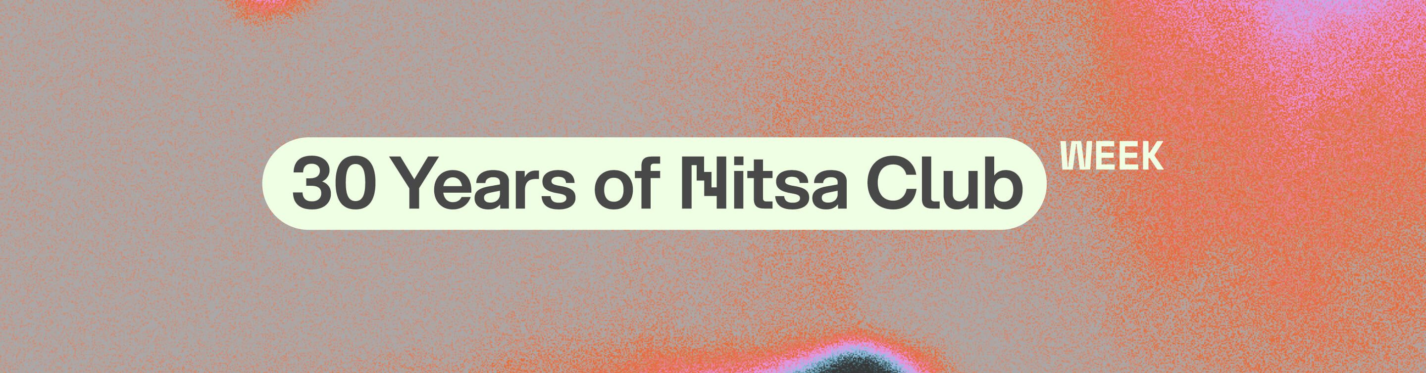 30 Years of Nitsa Club Week x Primavera PRO